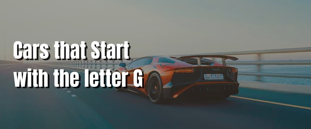 Cars that Start with the letter G – Prestige Cars